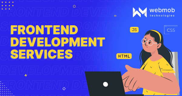 Frontend Development Services | WebMobTech
