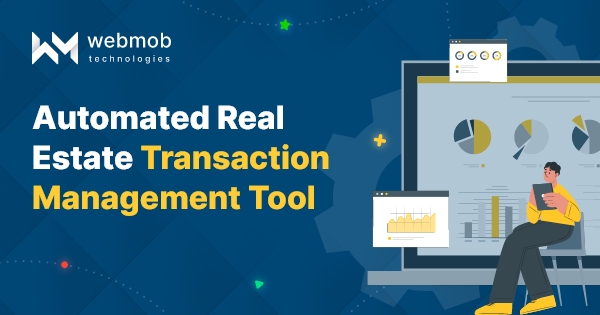 Real Estate Transaction Management Software | Custom Solutions