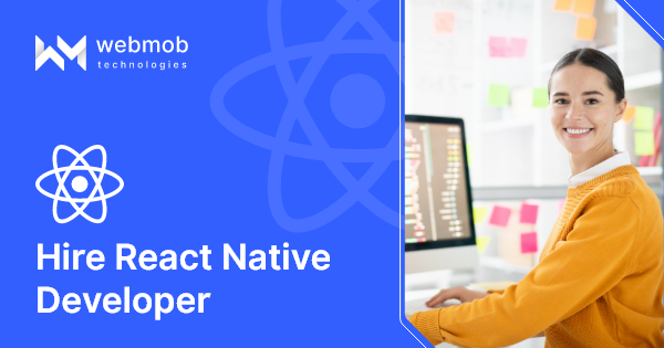 React Native Development Services | WebMob Technologies
