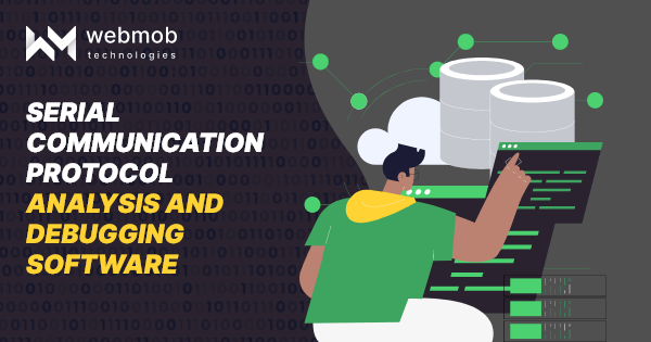 Serial Port Terminal Software for Protocol Analysis | Custom Debugging Solutions